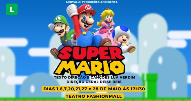 Super Mário, O Musical – Teatro Fashion Mall | Roteirinho Carioca