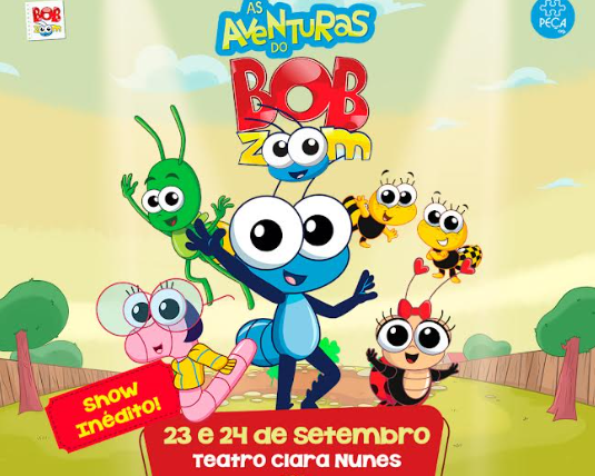 As Aventuras do Bob Zoom – Teatro Clara Nunes *23 e 24 de setembro ...