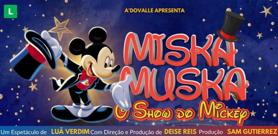 Miska Muska: O Show do Mickey – Teatro Fashion Mall *30 de maio ...