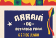 Arraiá do Botafogo Praia Shopping *6 e 7 de junho* | Roteirinho Carioca